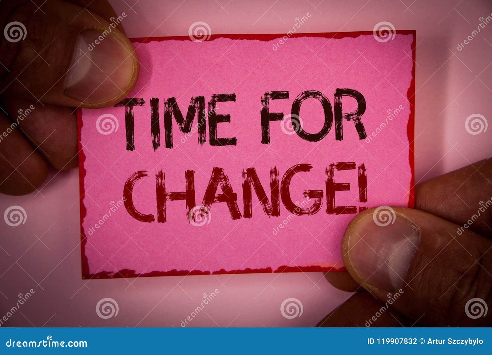 Handwriting Text Time for Change Motivational Call. Concept Meaning ... Handwriting Text Time for Change Motivational Call. Concept Meaning ...
