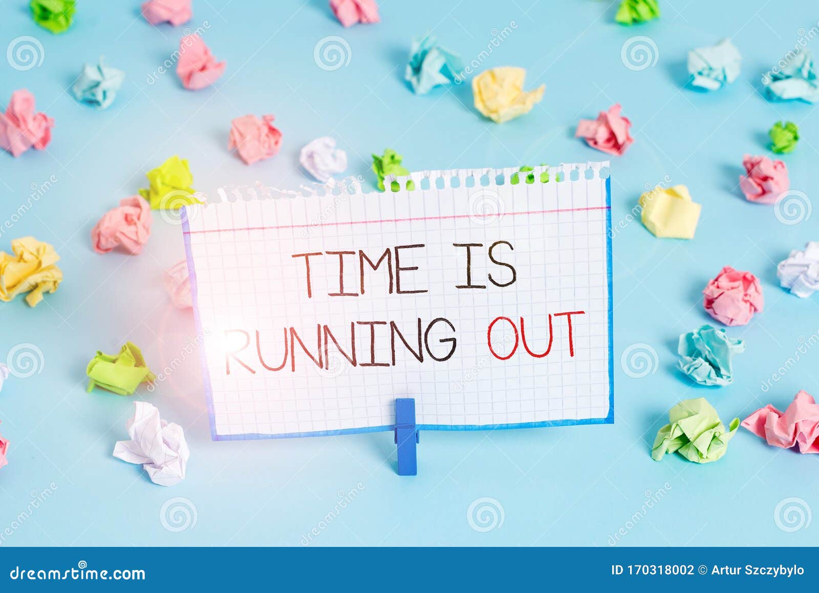 Handwriting Text Time is Running Out. Concept Meaning Deadline is ...