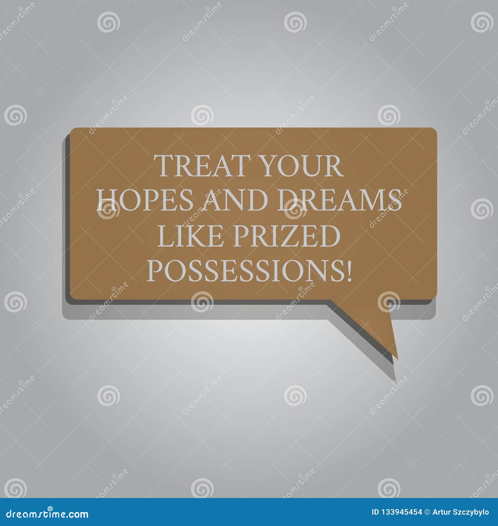 Handwriting Text Treat Your Hopes and Dreams Like Prized Possessions ...
