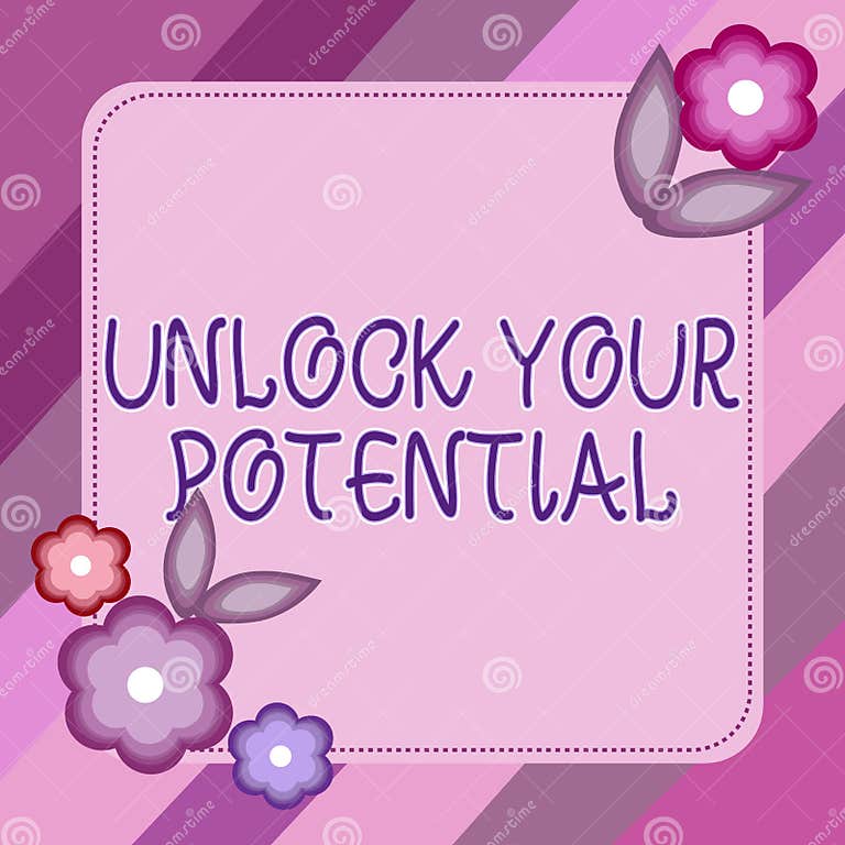 Handwriting Text Unlock Your Potential. Concept Meaning Maximize the ...