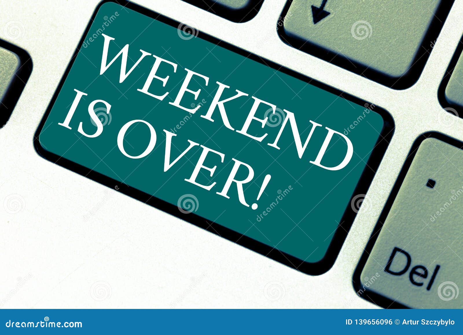 Handwriting Text Weekend is Over. Concept Meaning Time for Relax Has ...