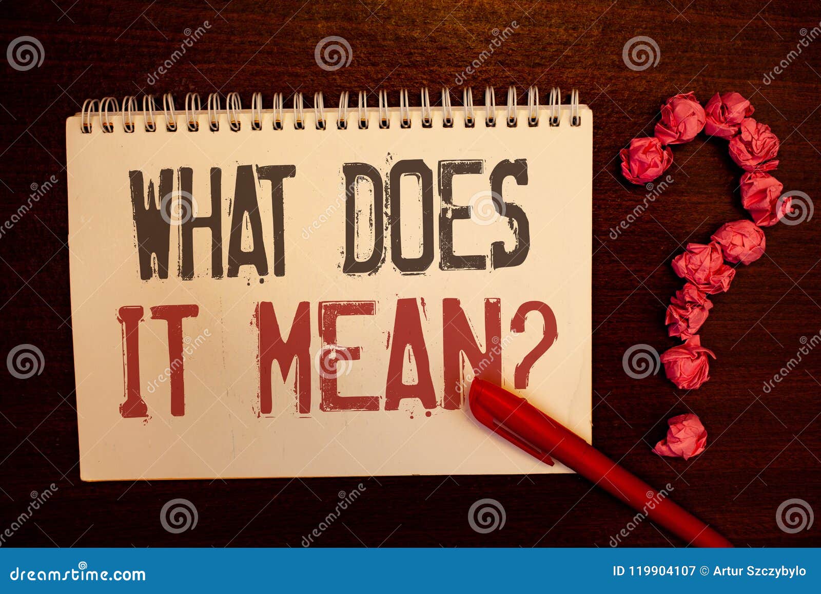 Handwriting Text What Does it Mean Question. Concept Meaning Confusion ...