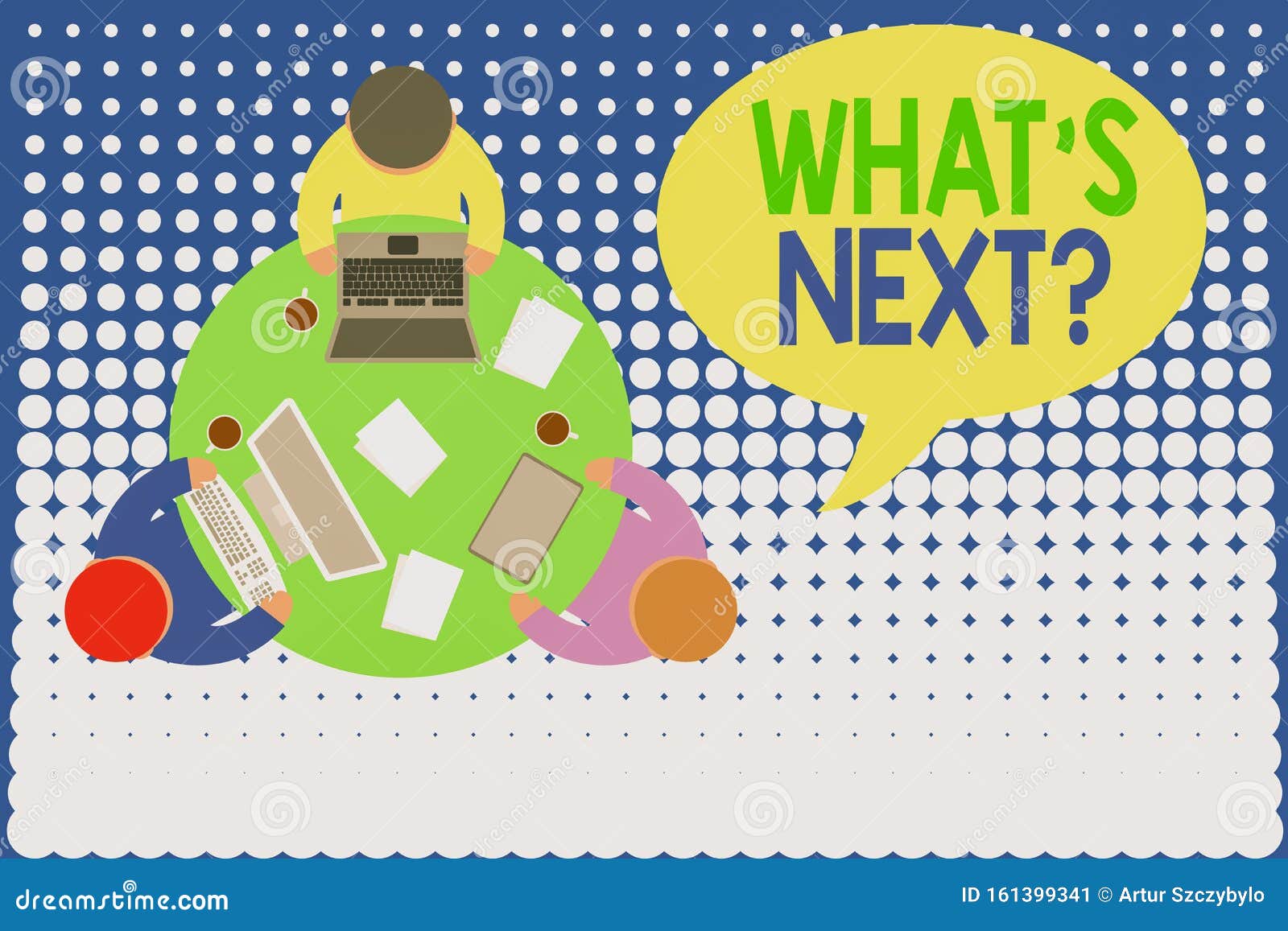 Handwriting Text What S Next. Concept Meaning Asking Whatever Comes ...