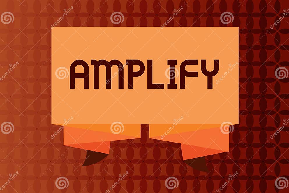 Handwriting Text Writing Amplify. Concept Meaning Make Something Bigger ...