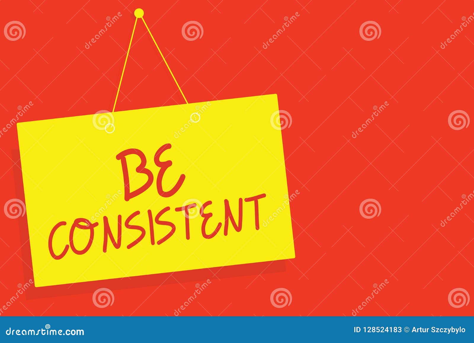 Handwriting Text Writing Be Consistent. Concept Meaning Uniform ...