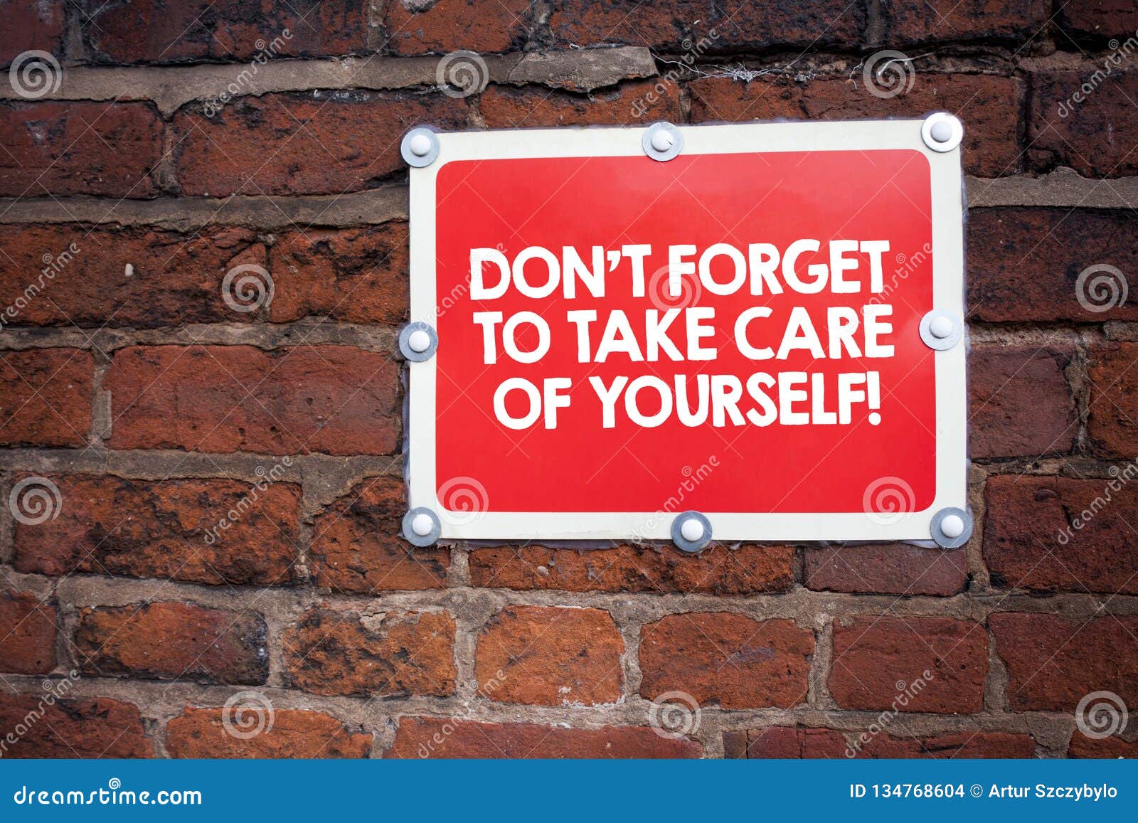 Handwriting Text Writing Don T Forget To Take Care of Yourself. Concept ... Handwriting Text Writing Don T Forget To Take Care of Yourself. Concept ...