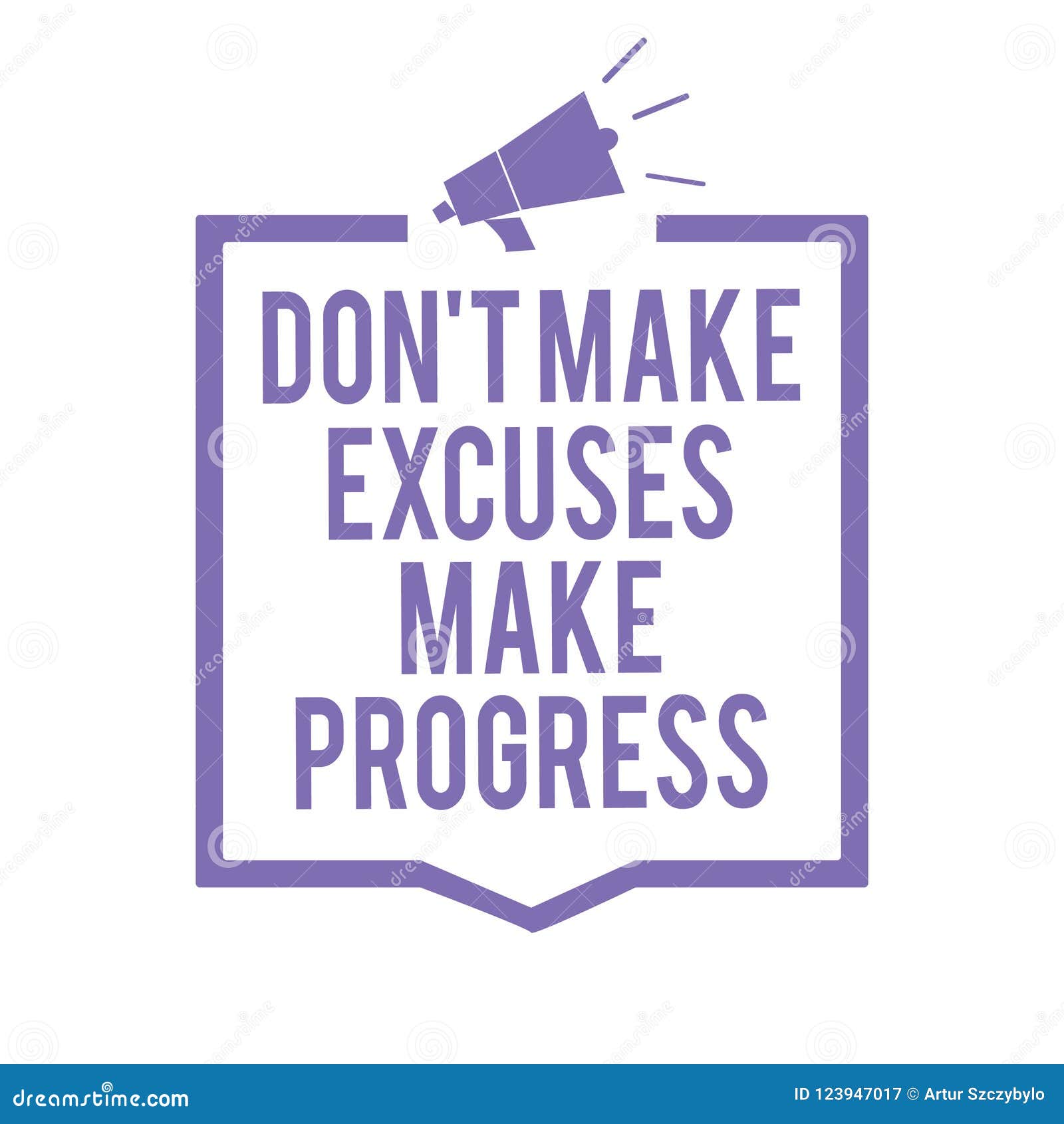 Handwriting Text Writing Don T Not Make Excuses Make Progress. Concept ... Handwriting Text Writing Don T Not Make Excuses Make Progress. Concept ...