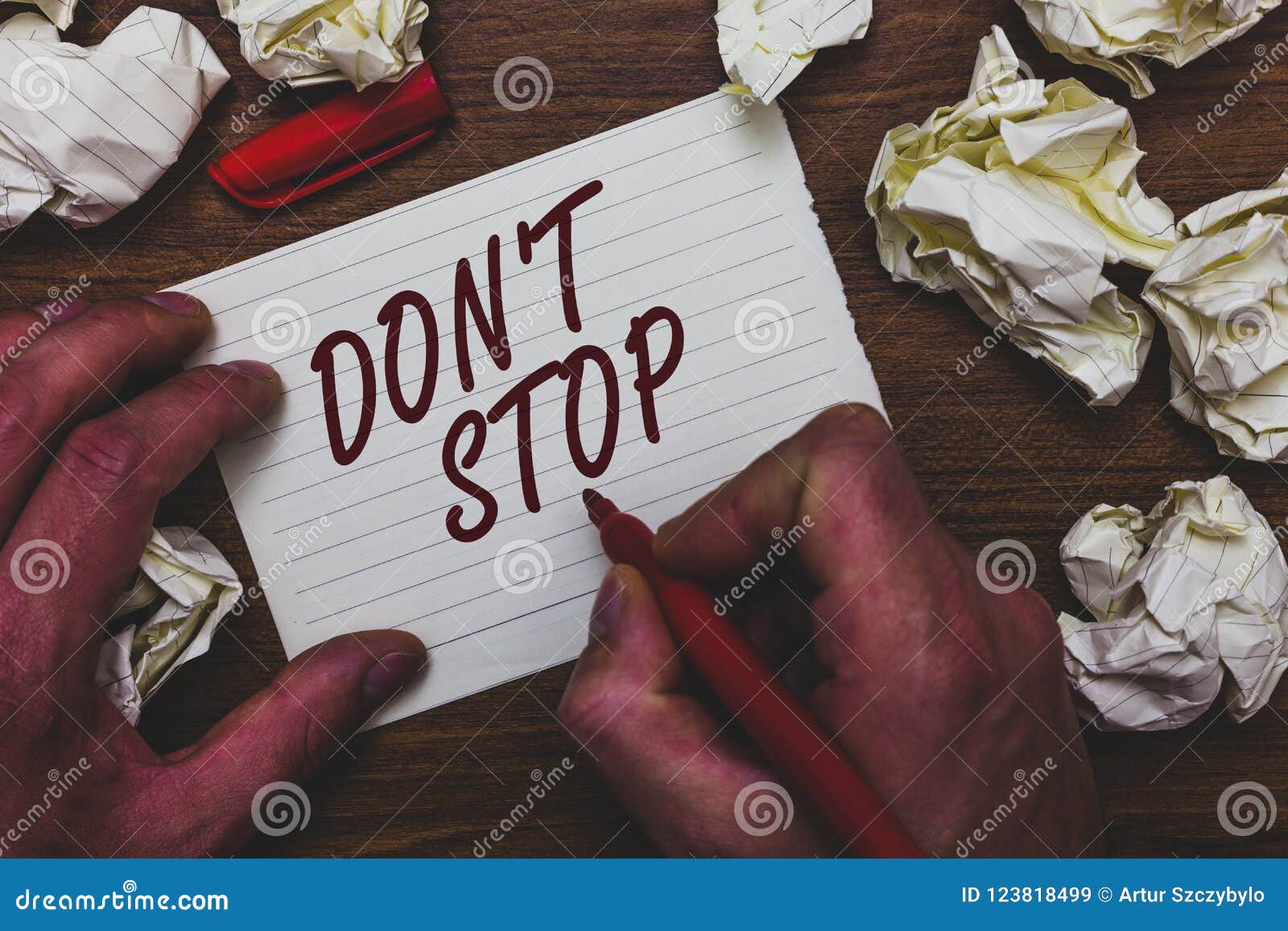 Handwriting Text Writing Don T Not Stop. Concept Meaning Continue What ...