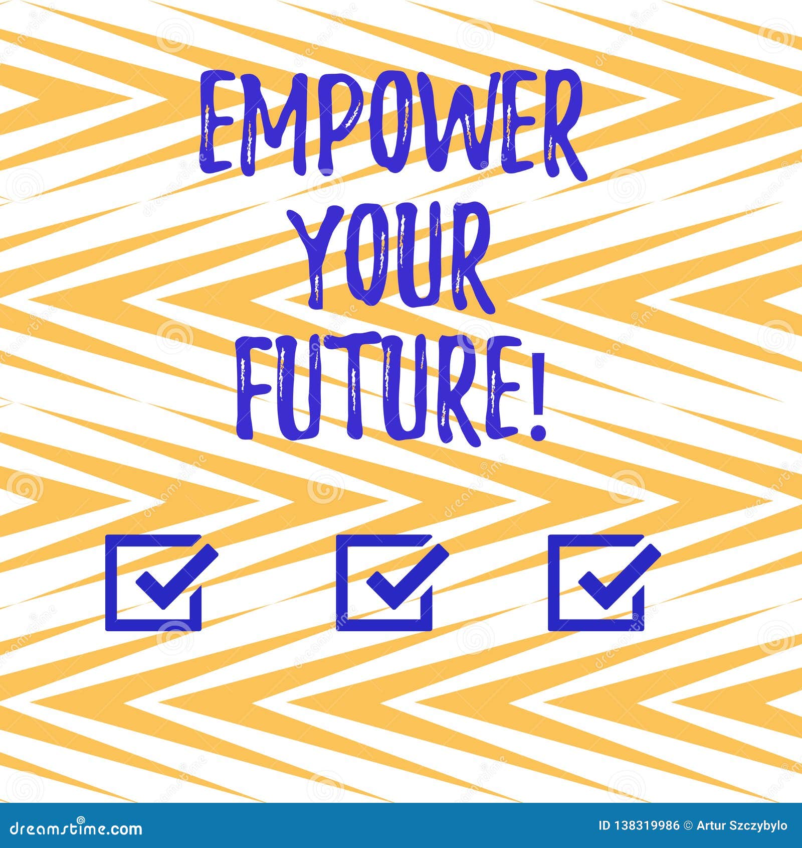 Handwriting Text Writing Empower Your Future. Concept Meaning Career ...