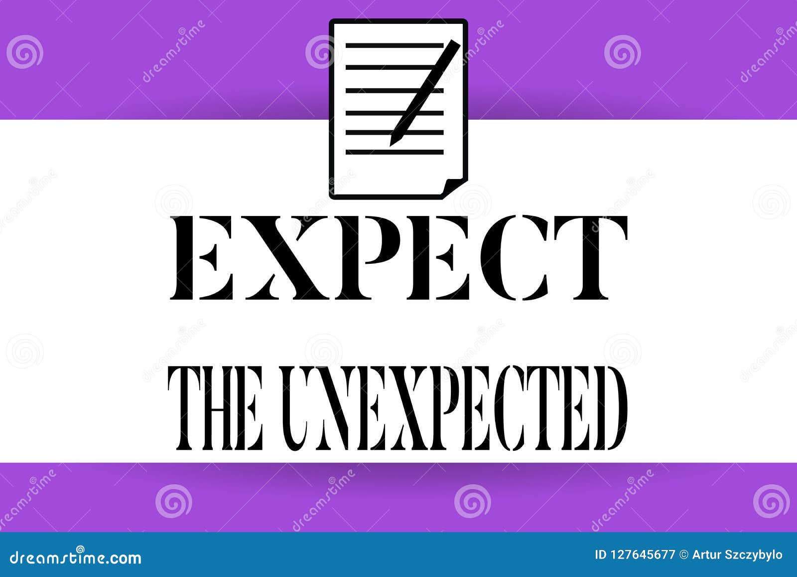 Handwriting Text Writing Expect the Unexpected. Concept Meaning ...