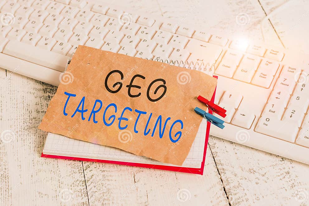 Handwriting Text Writing Geo Targeting. Concept Meaning Method of ...