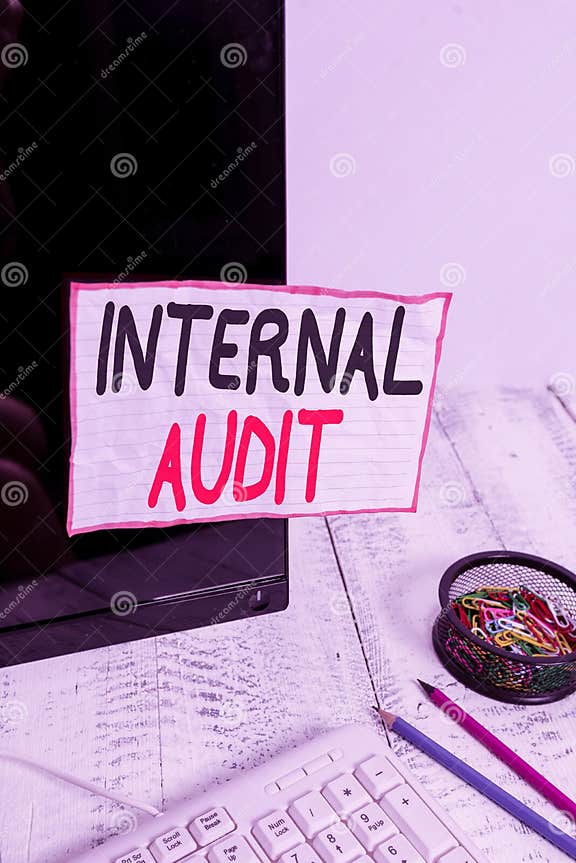 Handwriting Text Writing Internal Audit. Concept Meaning Evaluating and ...