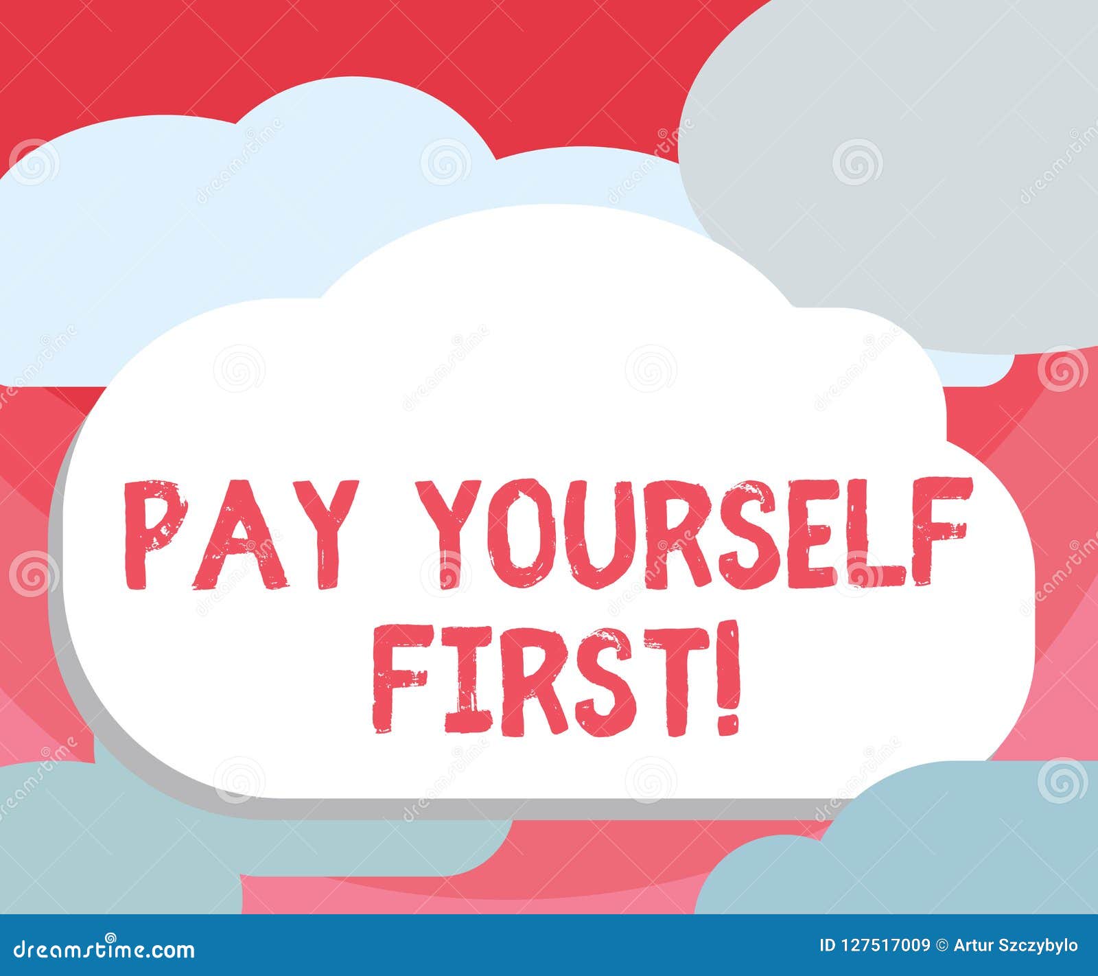 Handwriting Text Writing Pay Yourself First. Concept Meaning Saving for ...