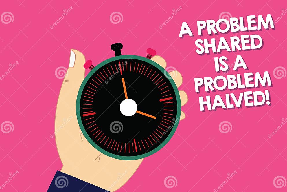 Handwriting Text Writing a Problem Shared is a Problem Halved. Concept ...