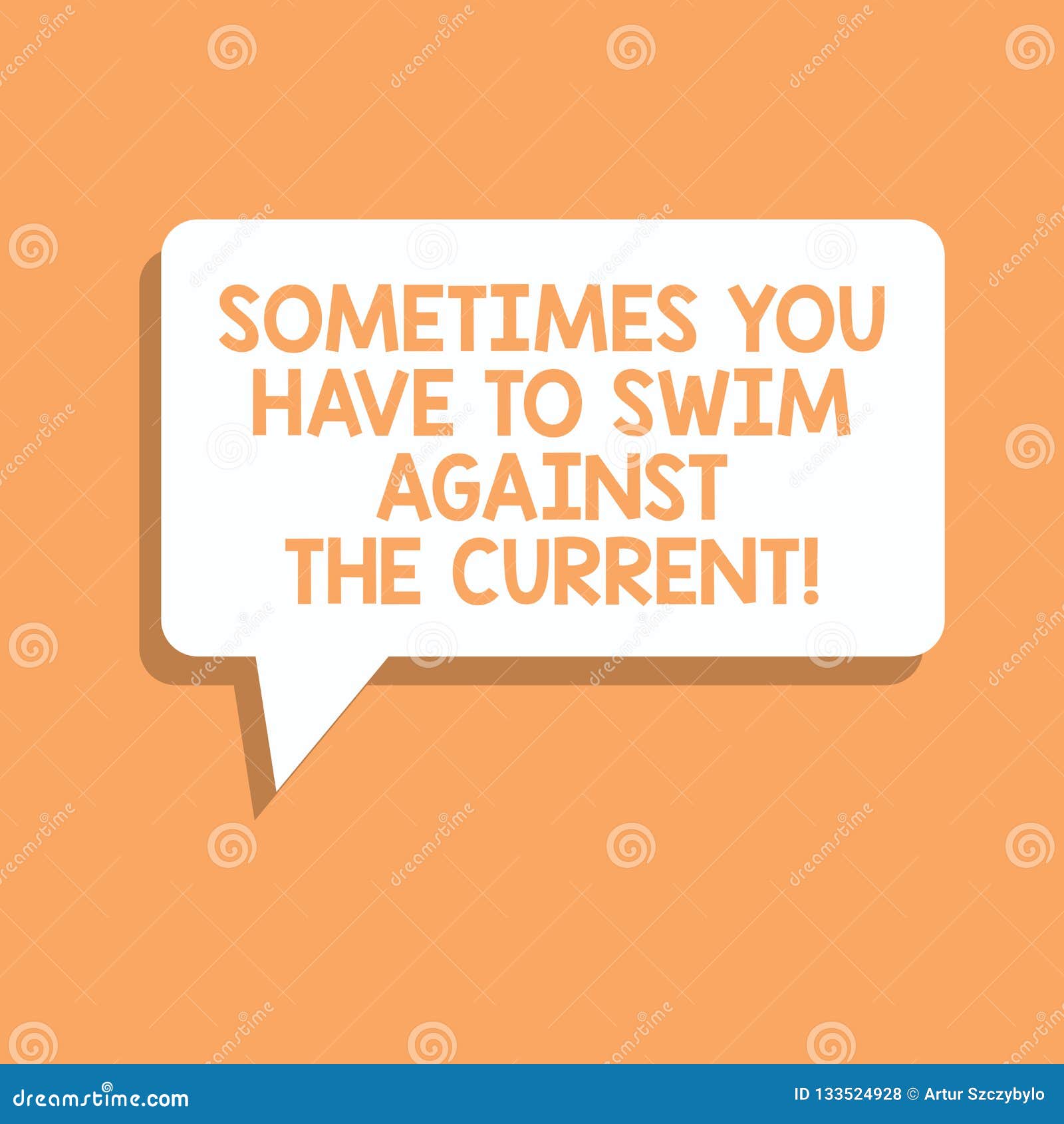 Handwriting Text Writing Sometimes You Have To Swim Against the Current ...