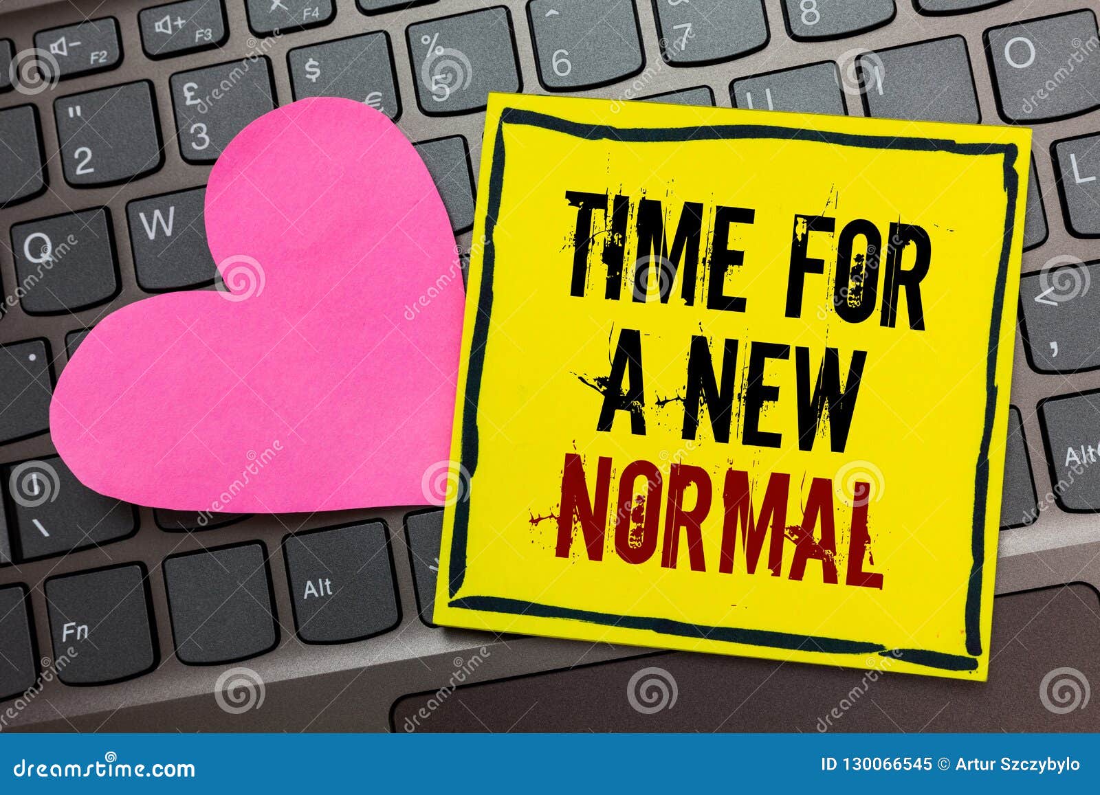 Handwriting Text Writing Time for a New Normal. Concept Meaning Make a ...