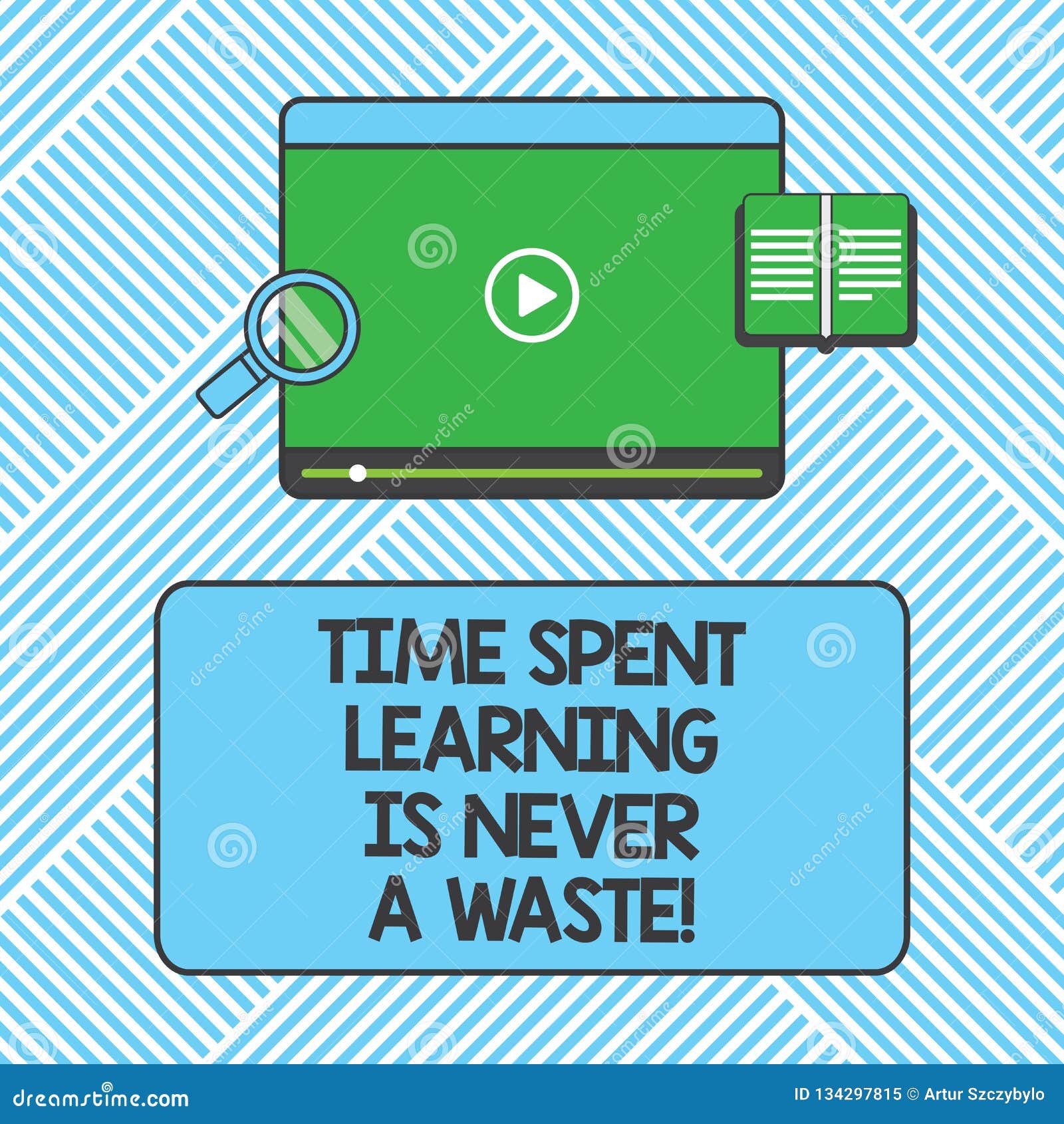 Handwriting Text Writing Time Spent Learning is Never a Waste. Concept ...