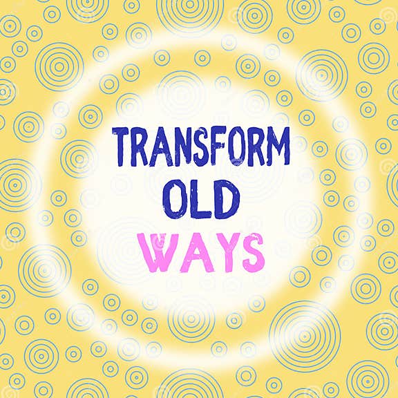 Handwriting Text Writing Transform Old Ways. Concept Meaning Replace it ... Handwriting Text Writing Transform Old Ways. Concept Meaning Replace it ...