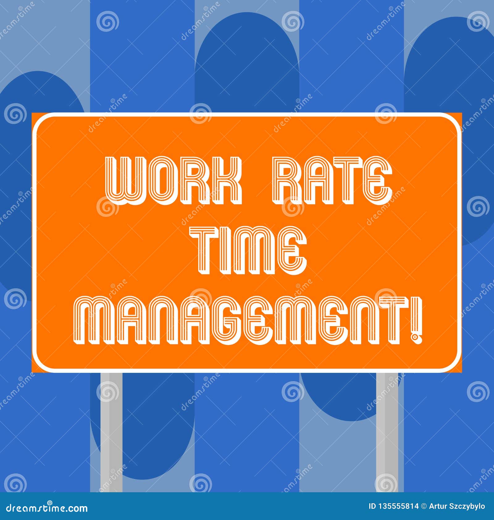 Handwriting Text Writing Work Rate Time Management. Concept Meaning ...