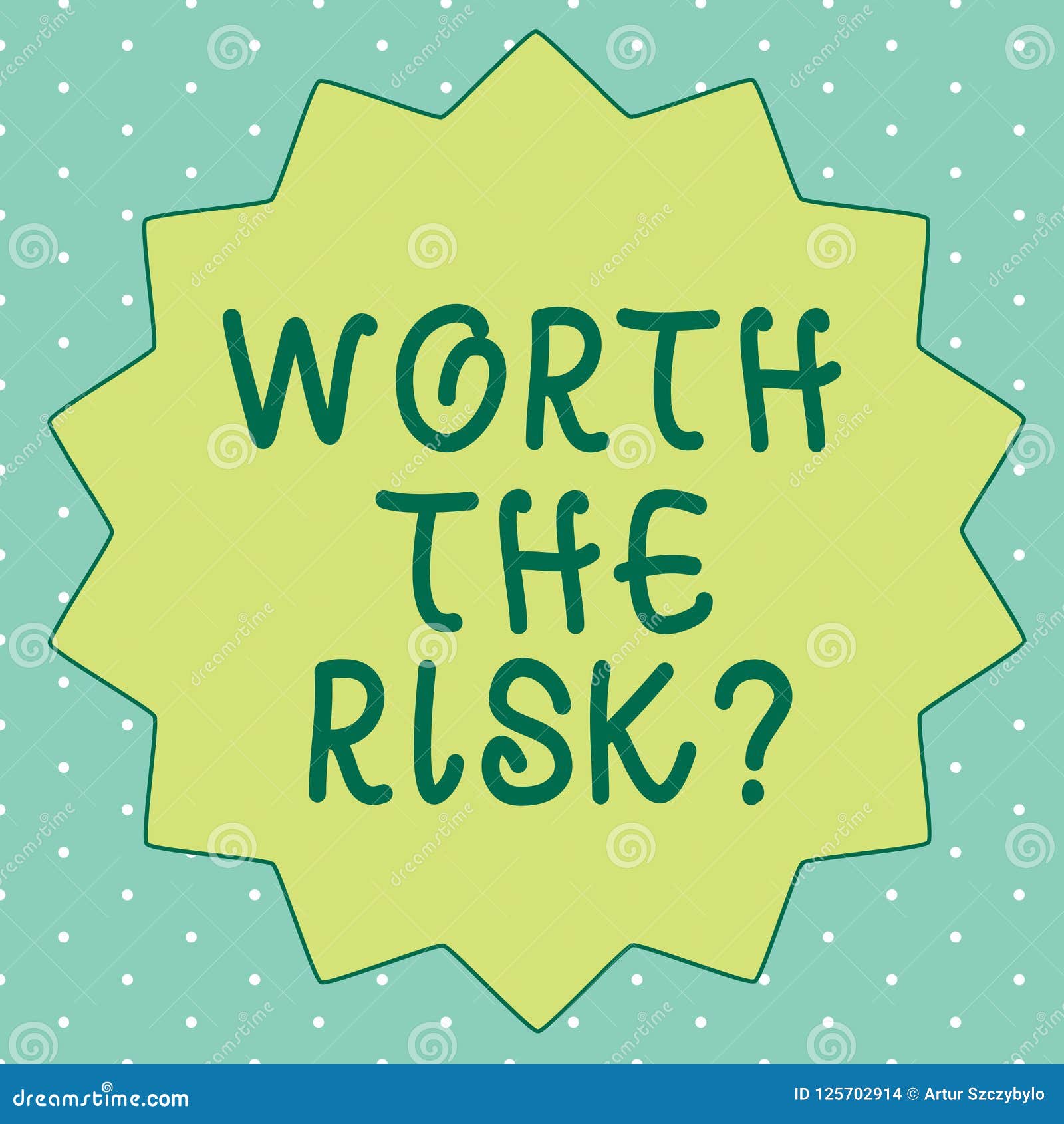 Handwriting Text Writing Worth the Risk Question. Concept Meaning ...