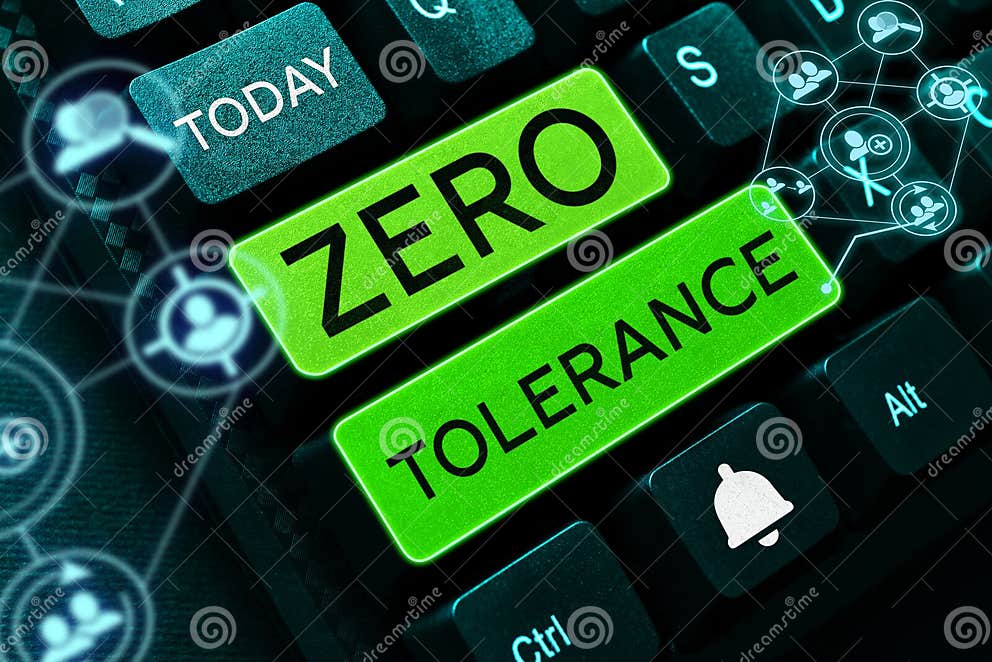 Text Showing Inspiration Zero Tolerance. Business Concept Refusal To ...