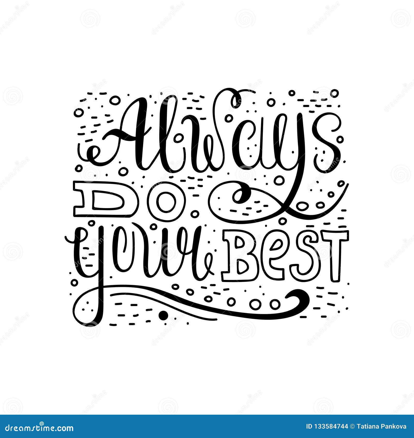 Handwritten Black Text Isolated - always Do Your Best Stock Vector ...