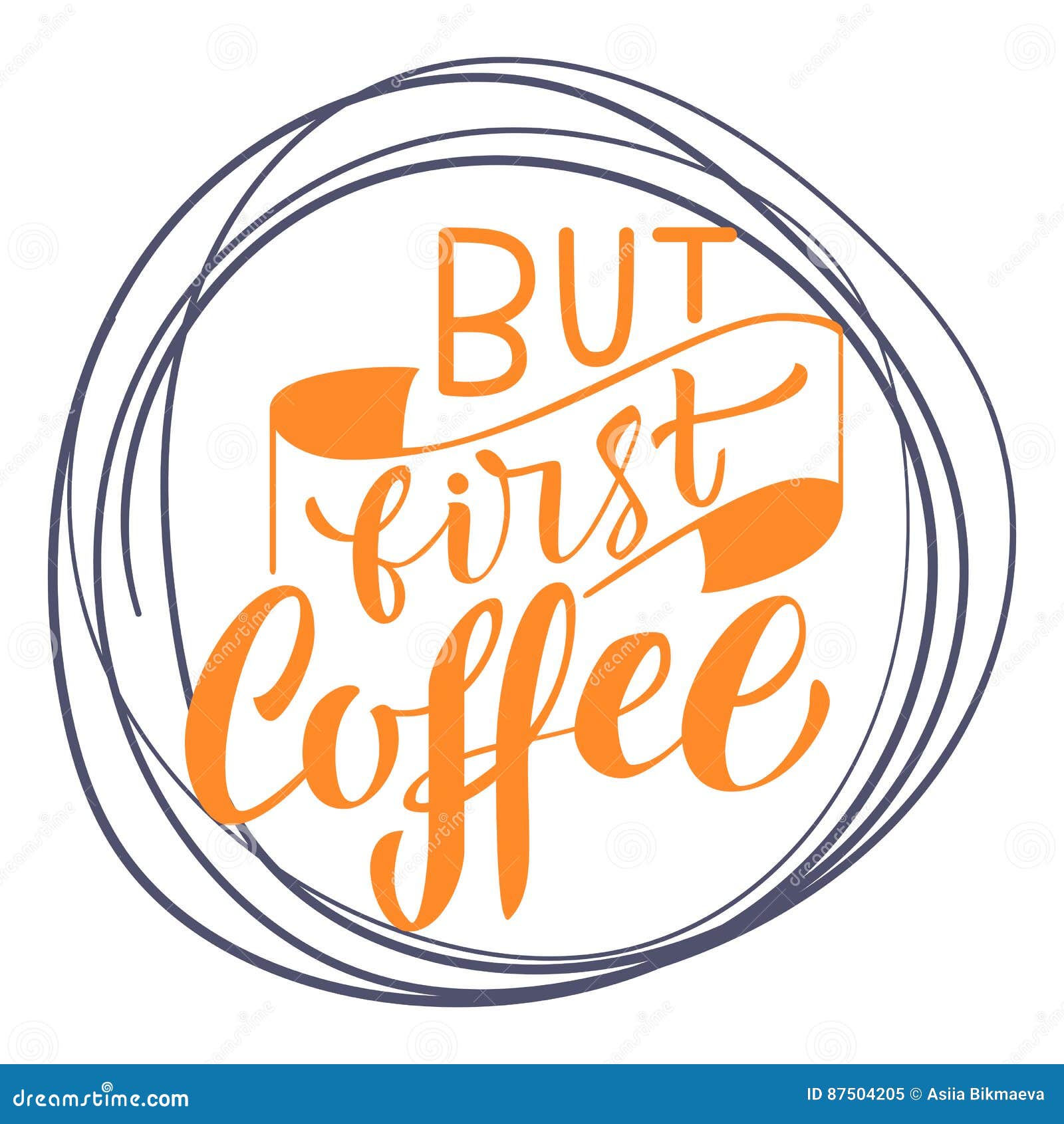 Handwritten but First Coffee Poster. Modern Hand Lettering Stock Vector ...