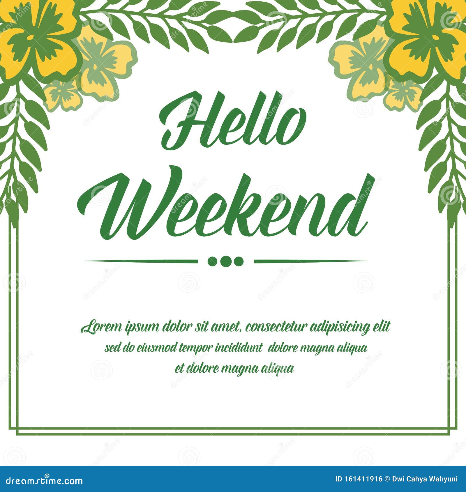 Handwritten Hello Weekend, with Modern Yellow Flower Frame. Vector ...