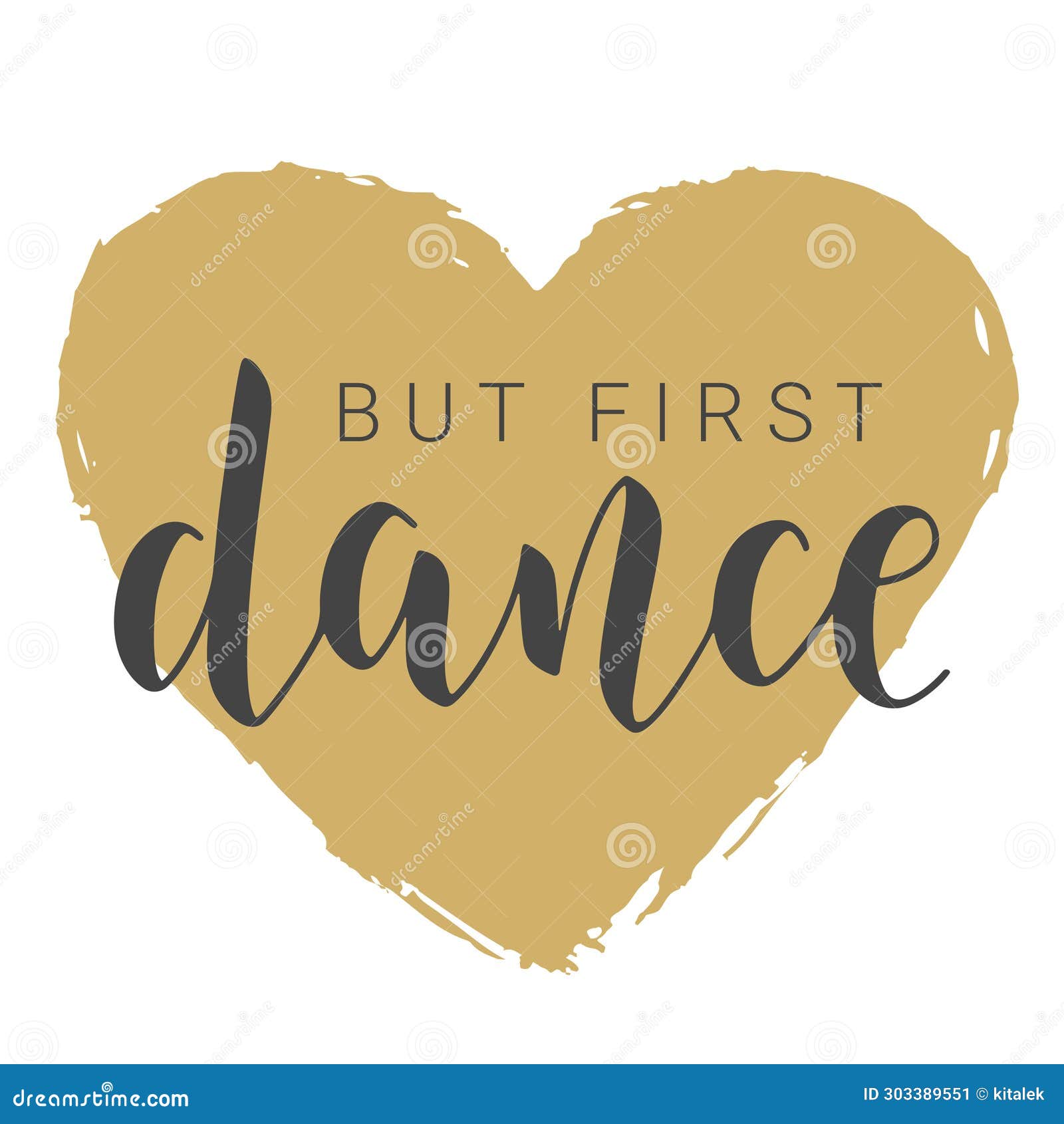 Handwritten Lettering of but First Dance. Vector Illustration Stock ...