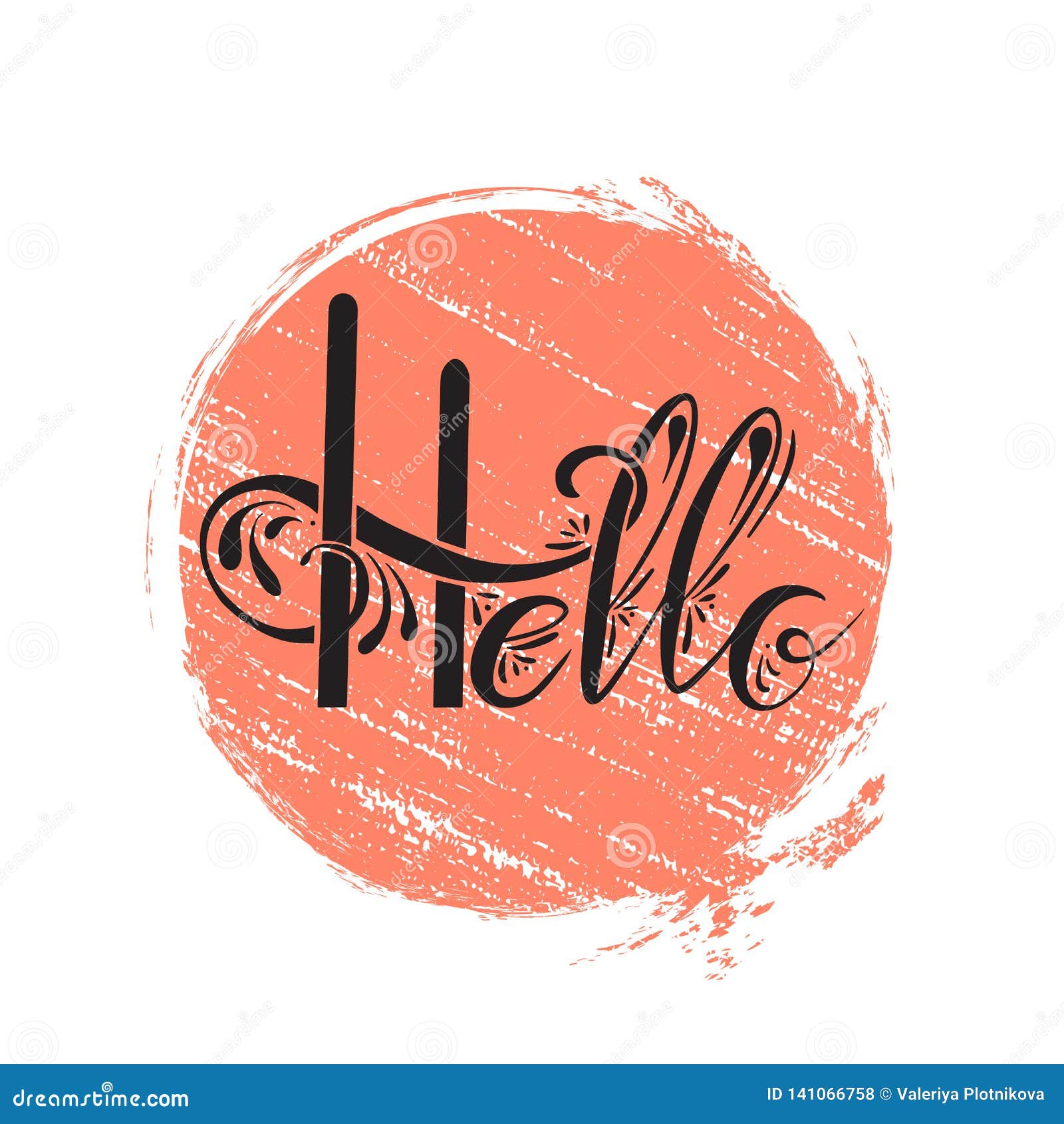 Handwritten Lettering Hello on Grunge Circle with Scratch. the Object ...