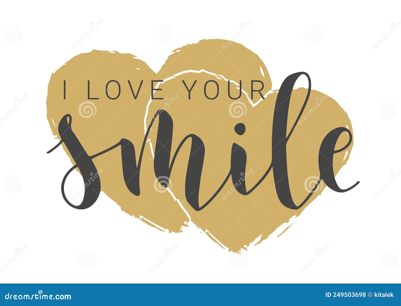 Handwritten Lettering Of I Love Your Smile Vector Illustration Stock