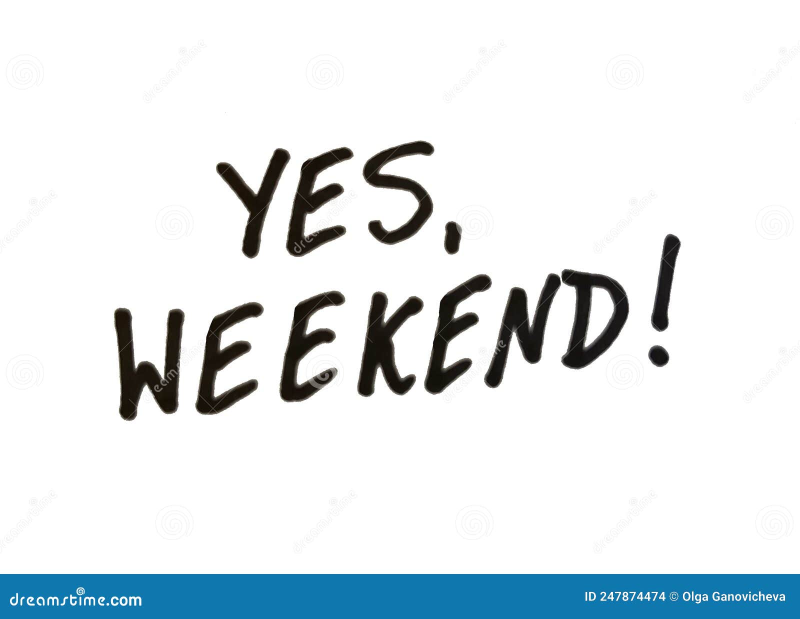 Yes, Weekend! stock illustration. Illustration of exciting - 247874474