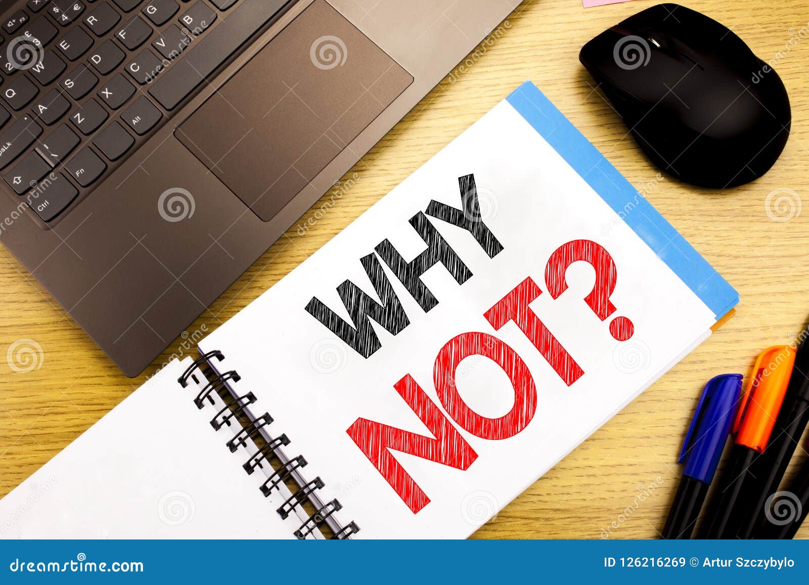 Handwritten Text Caption Showing Why Not Question. Business Concept ... Handwritten Text Caption Showing Why Not Question. Business Concept ...