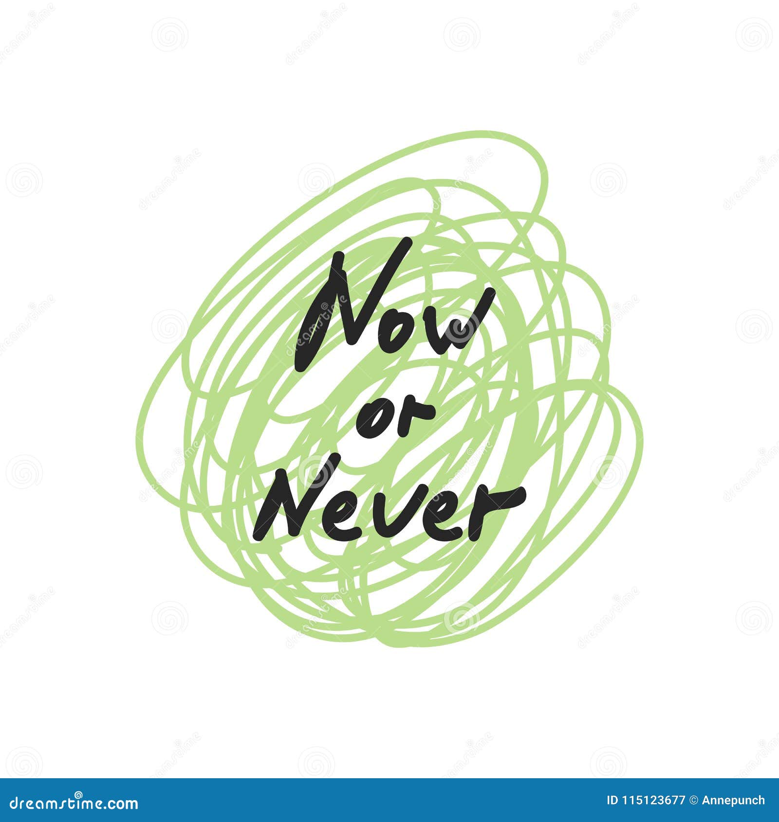 Handwritten Text Now or Never. Sketch, Doodle, Scribble Stock Vector ...