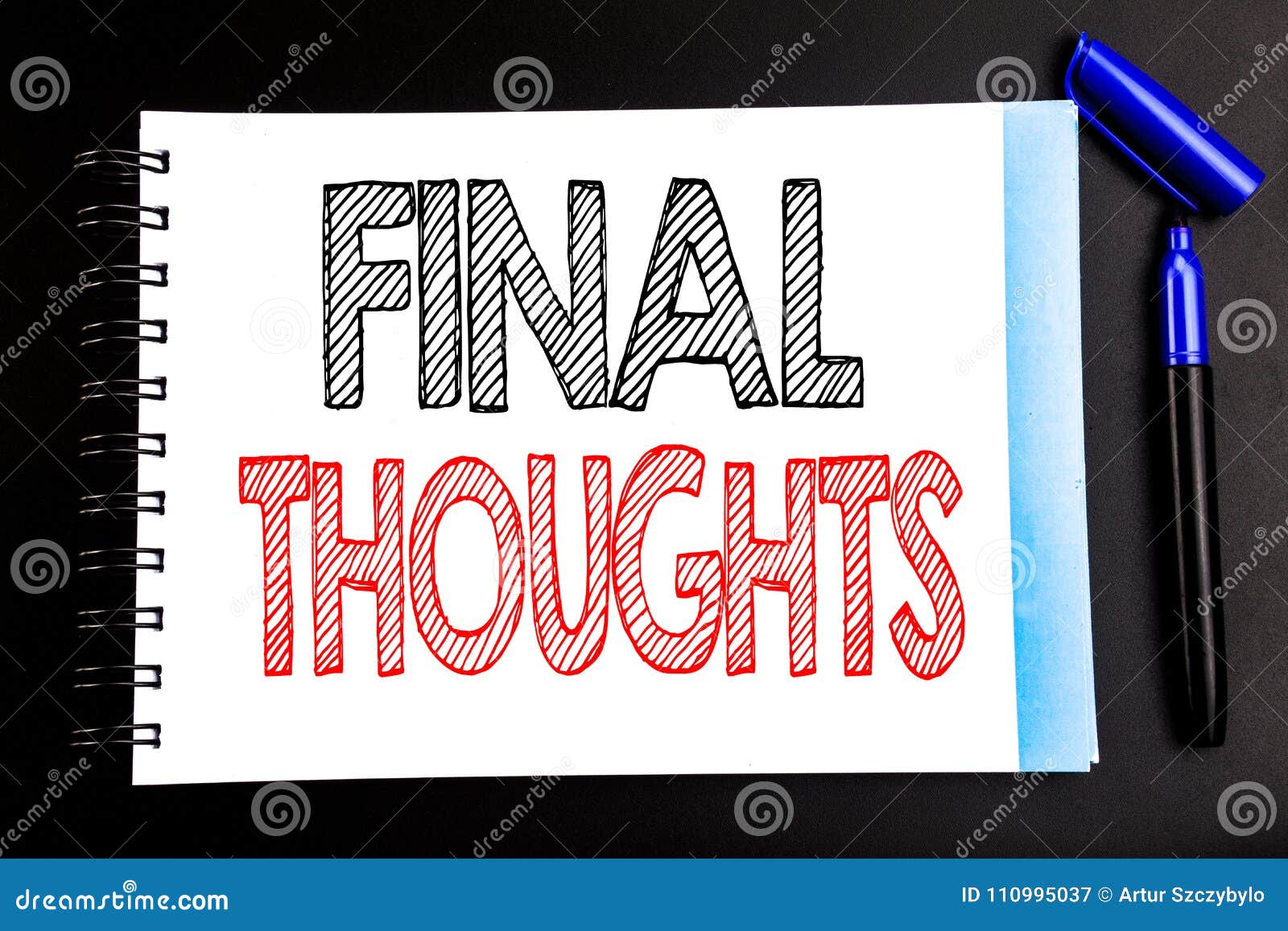 Handwritten Text Showing Final Thoughts. Business Concept Writing for ...