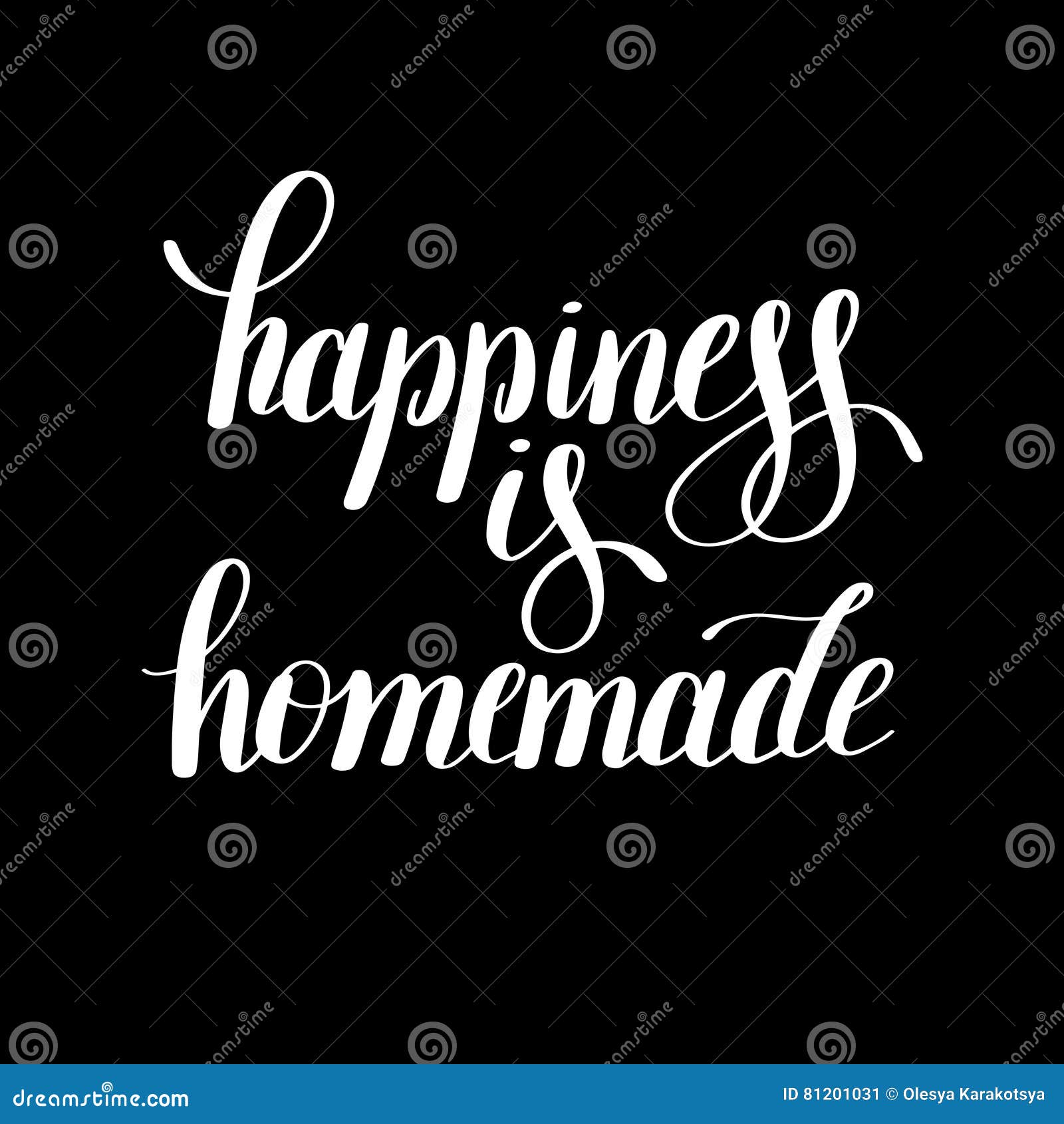 Happiness is Homemade Handwritten Positive Inspirational Quote Stock ... Happiness is Homemade Handwritten Positive Inspirational Quote Stock ...