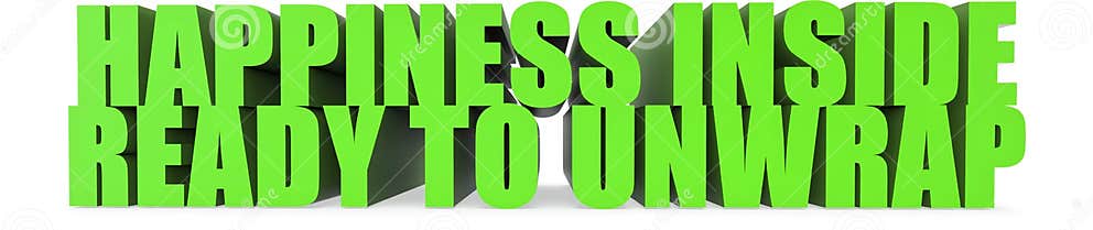 Happiness Inside Ready To Unwrap, 3d Text Stock Illustration ...