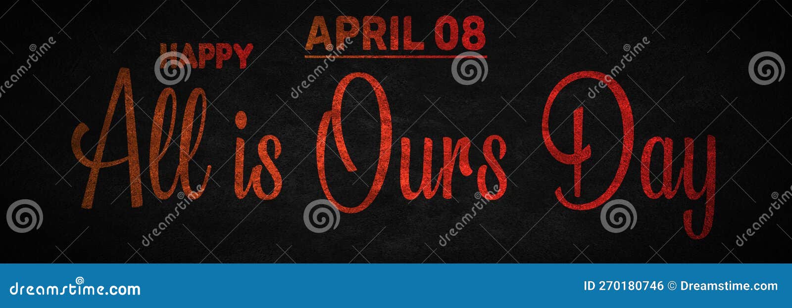 Happy All is Ours Day, April 08. Calendar of April Text Effect, Design ...