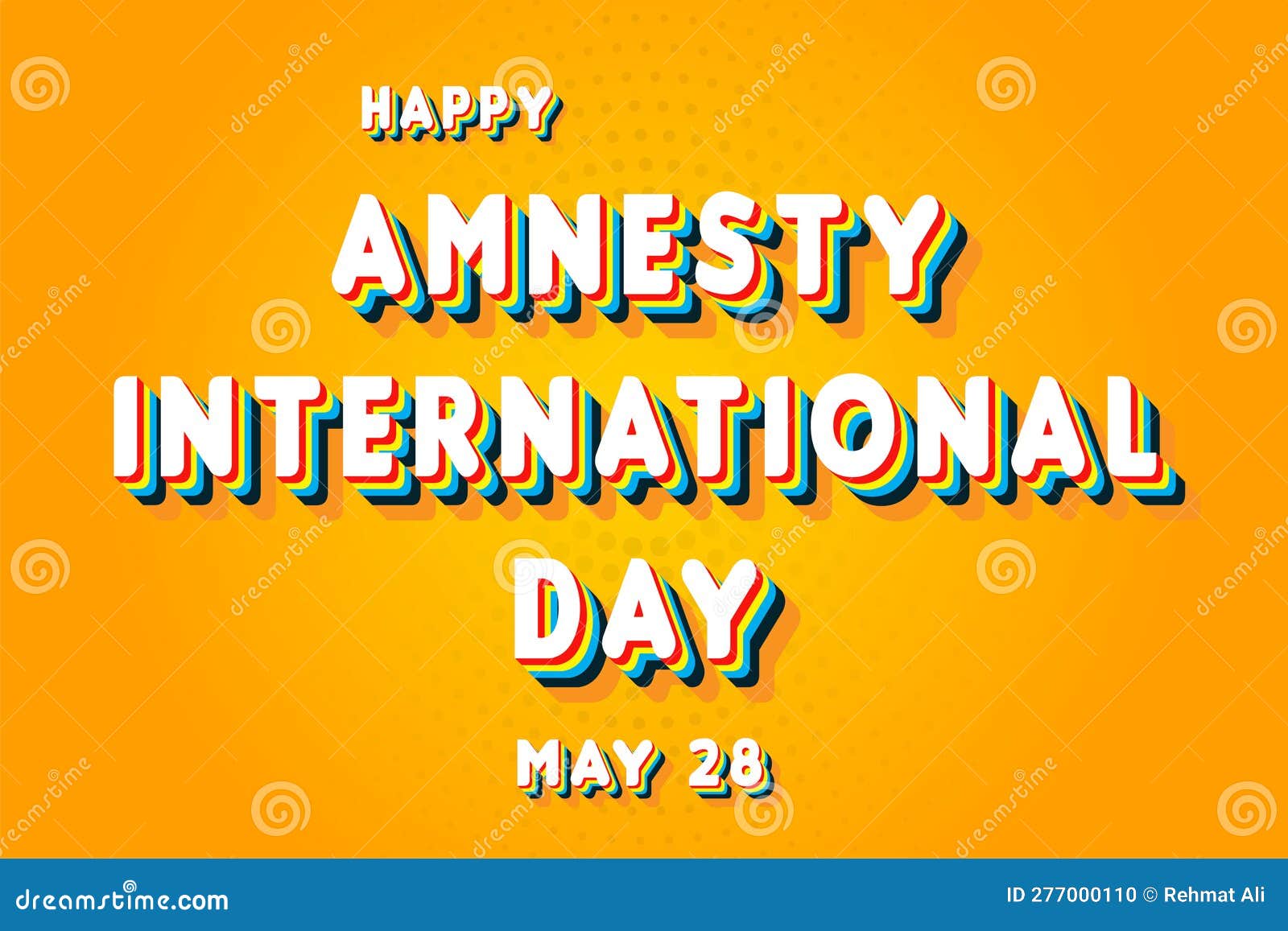 May Month Day 28, Amnesty International Day. Neon Text Effect On Black ...