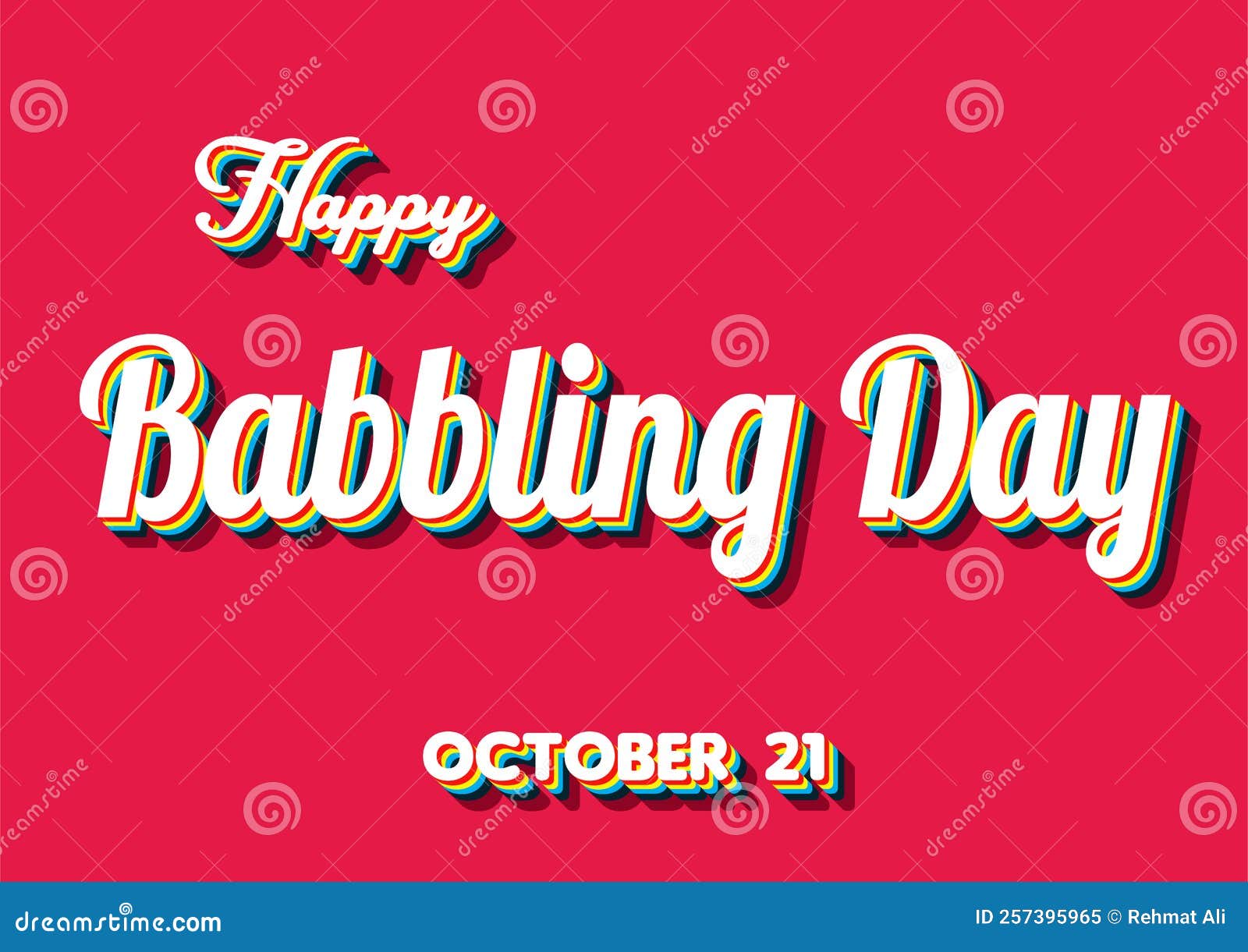 Happy Babbling Day, October 21. Calendar of October Retro Text Effect ...