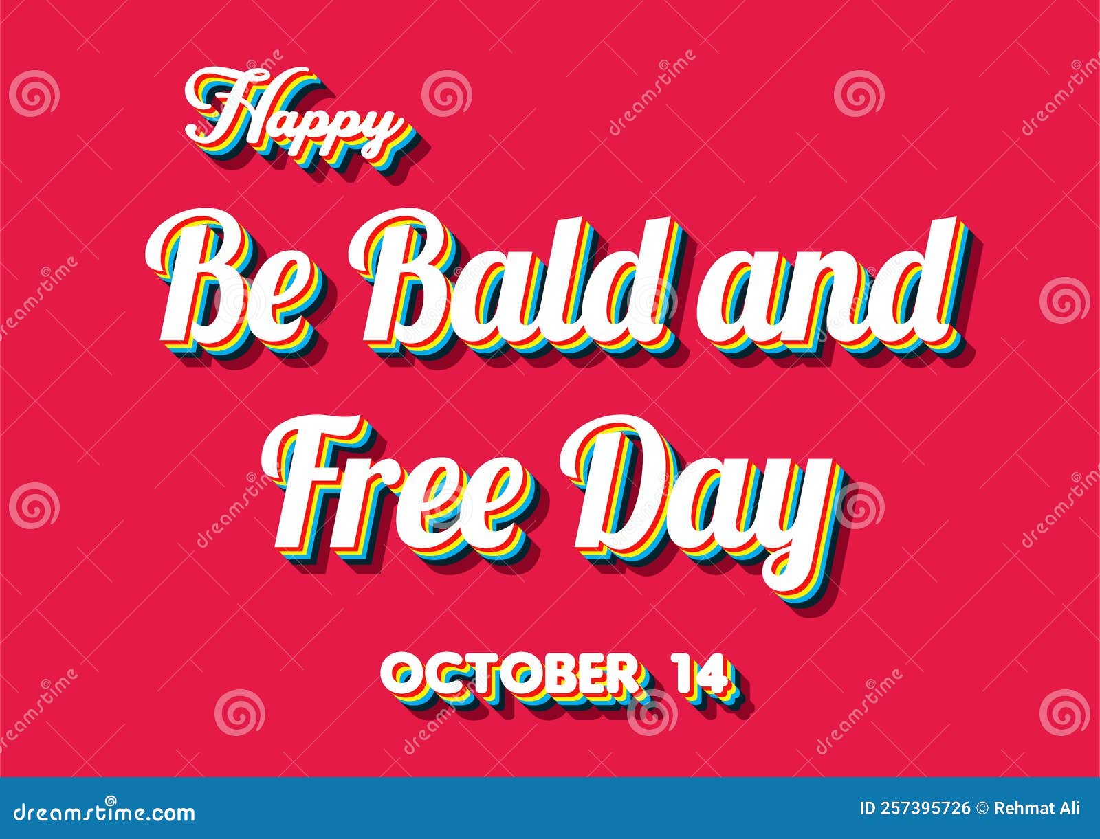 Happy Be Bald and Free Day, October 14. Calendar of October Retro Text ...