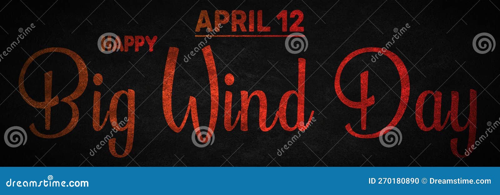 Happy Big Wind Day, April 12. Calendar of April Text Effect, Design ...