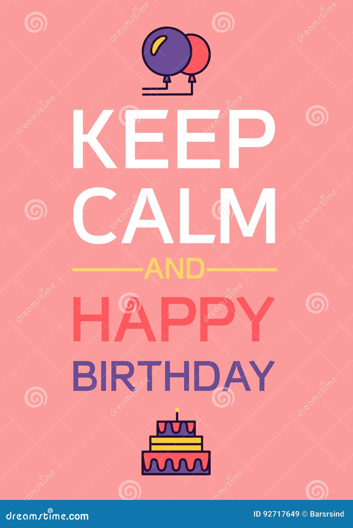 Happy Birthday and Keep Calm Stock Illustration - Illustration of ...