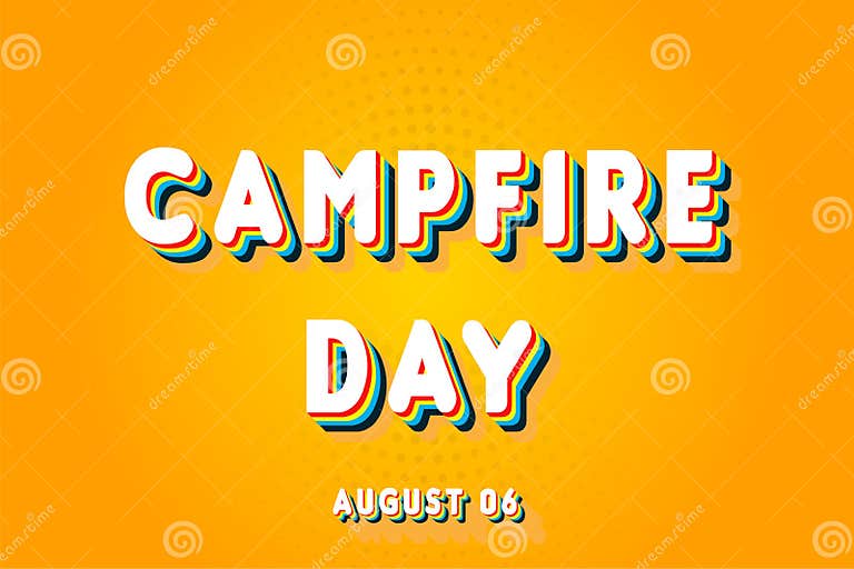 Happy Campfire Day, Holidays Month of August , Empty Space for Text ...