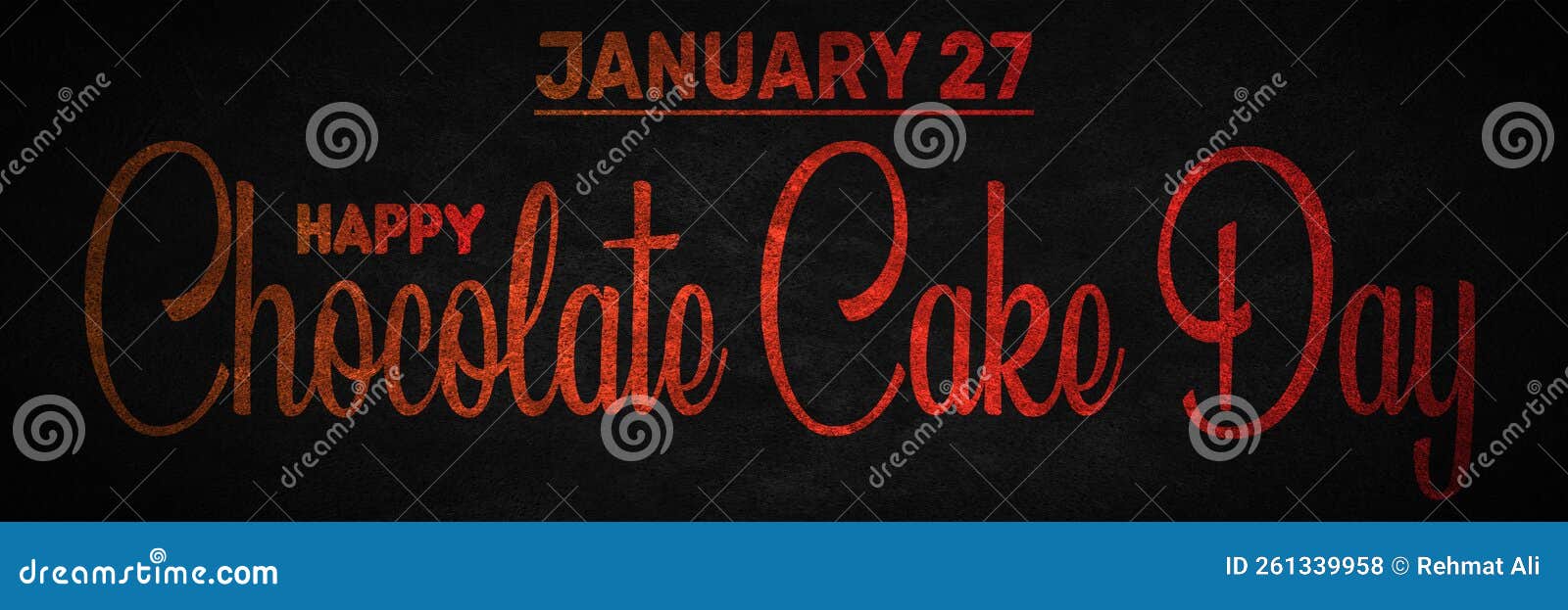 Happy Chocolate Cake Day, January 27. Calendar of January Retro Text ...