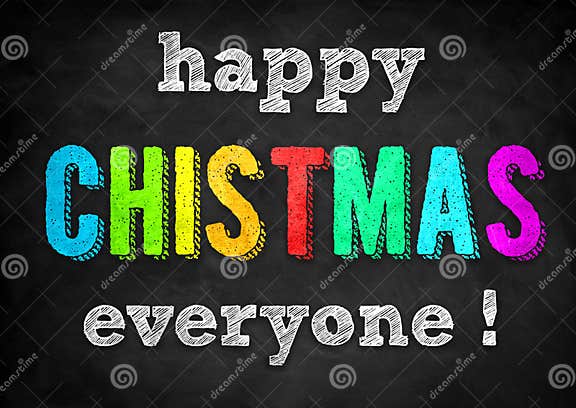 Happy Christmas Everyone stock image. Image of noel - 204057519