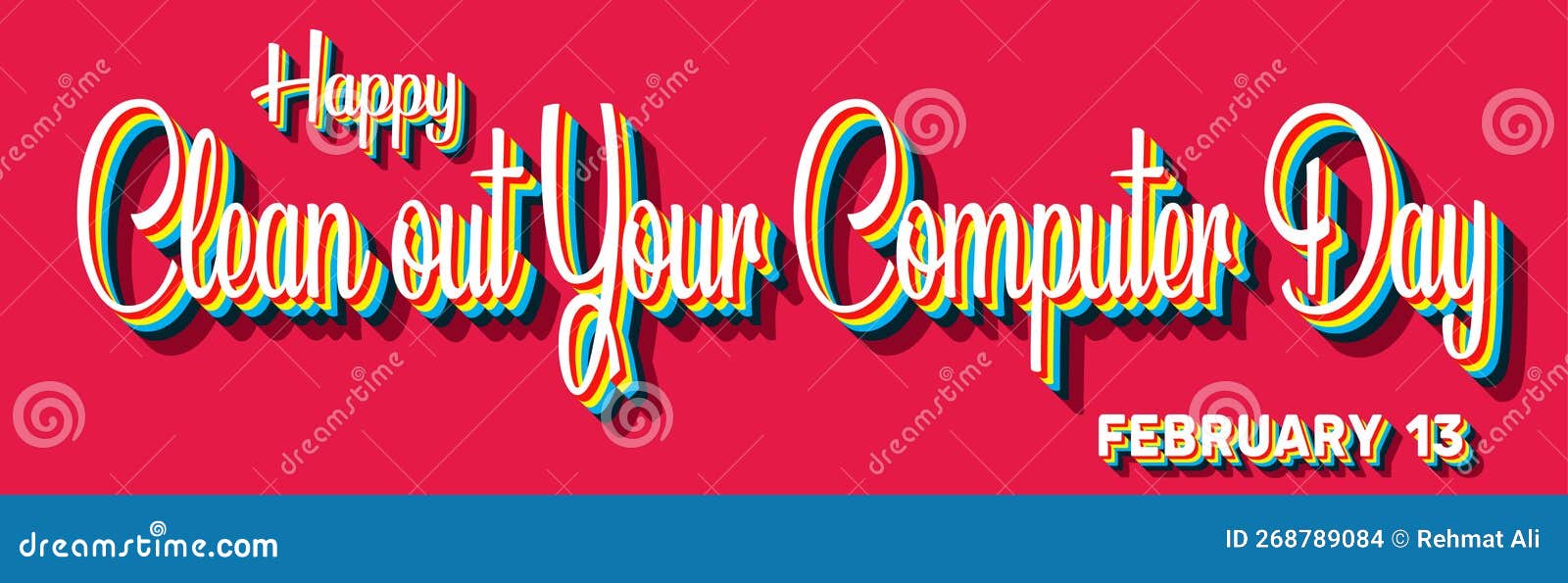 Happy Clean Out Your Computer Day, February 13. Calendar of February ...