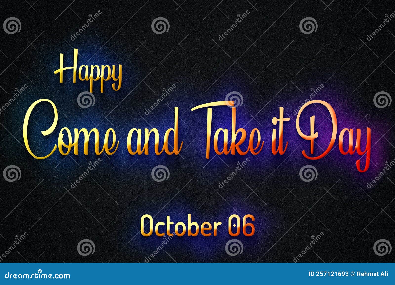 Happy Come And Take It Day October 06 Empty Space For Text Copy