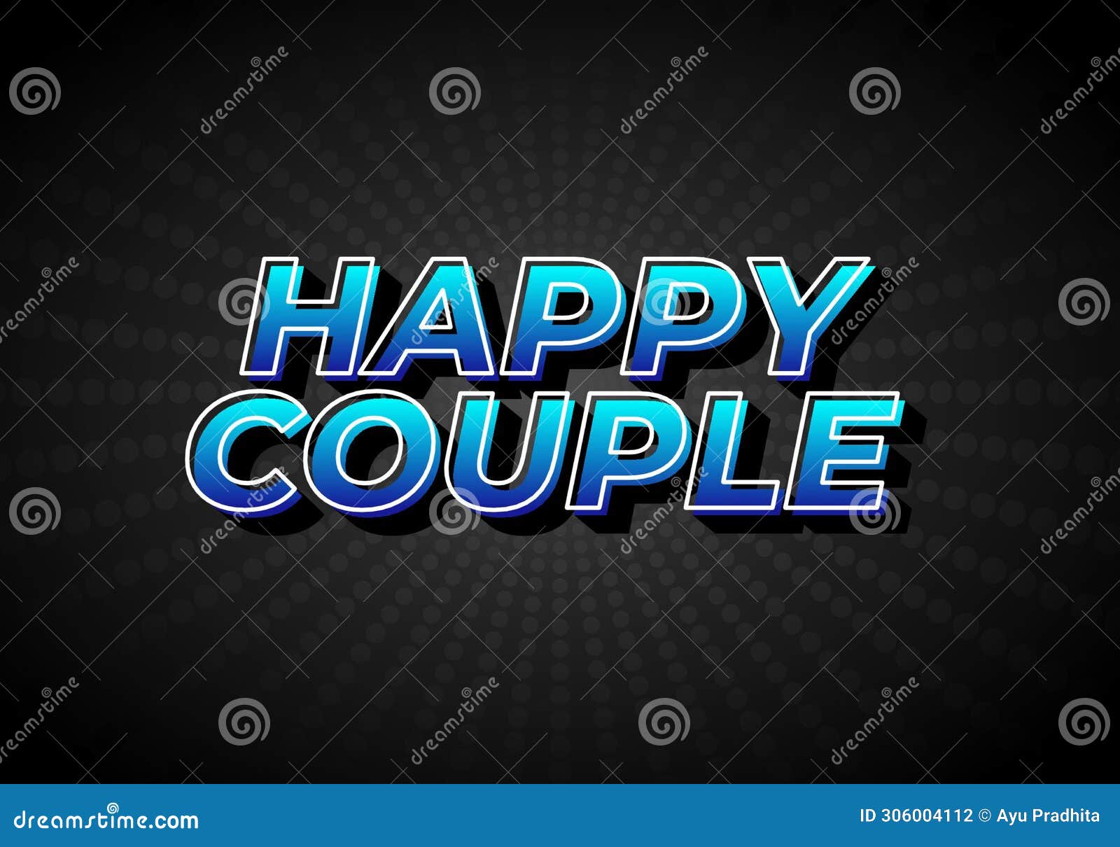 Happy Couple. Text Effect in 3D Style with Eye Catching Color Stock ...