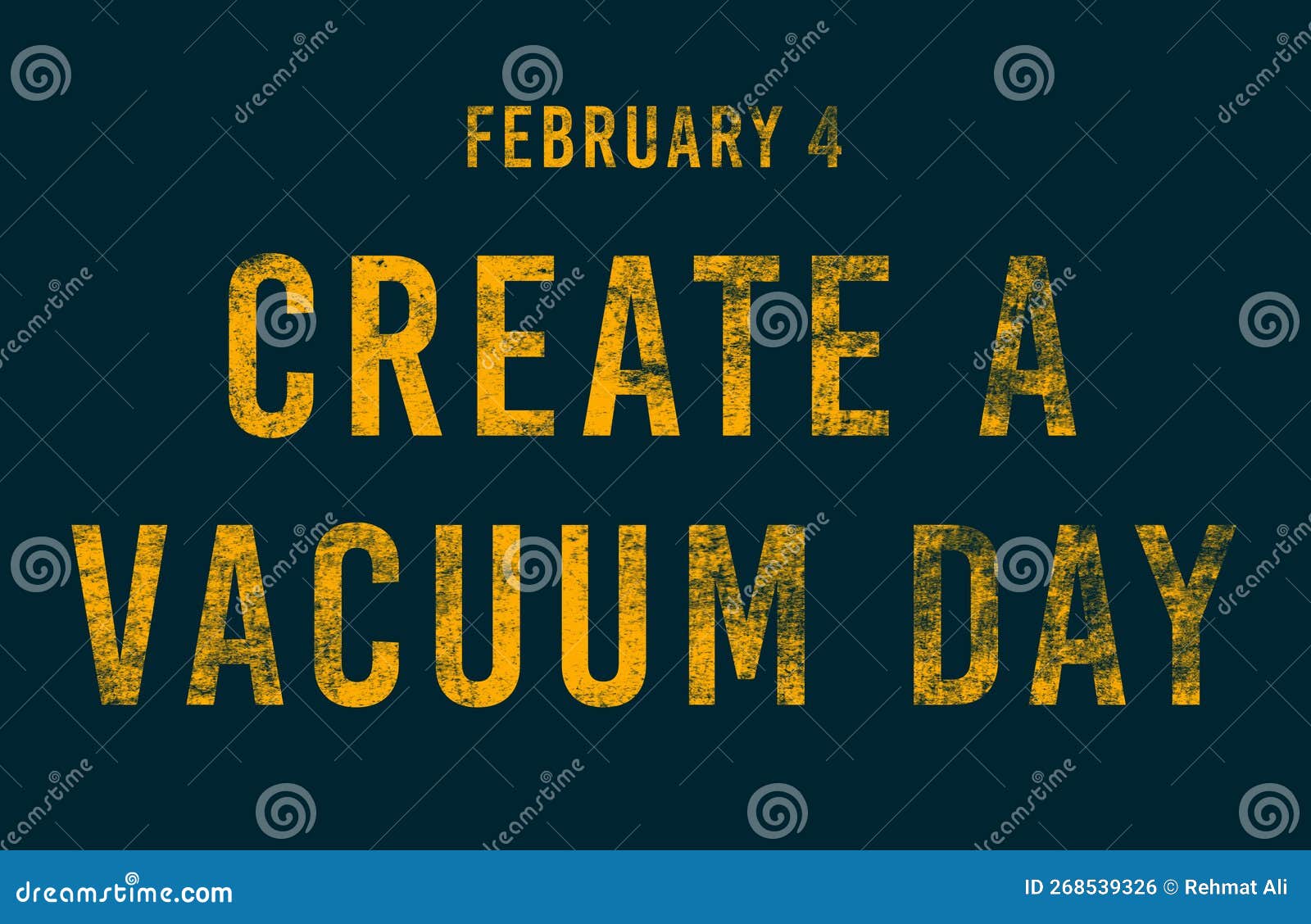 Happy Create a Vacuum Day, February 04. Calendar of February Text ...